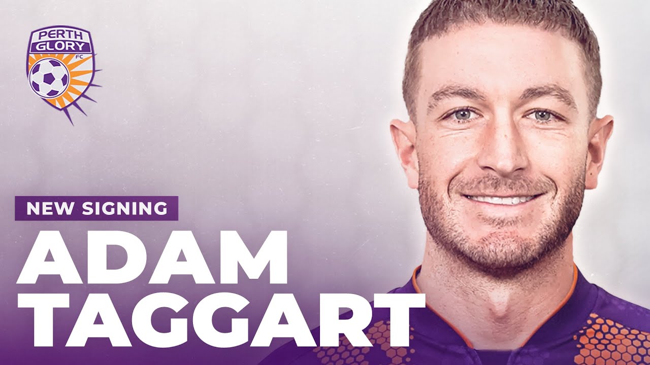 Perth Glory New Signing I The return of Adam Taggart - YouTube