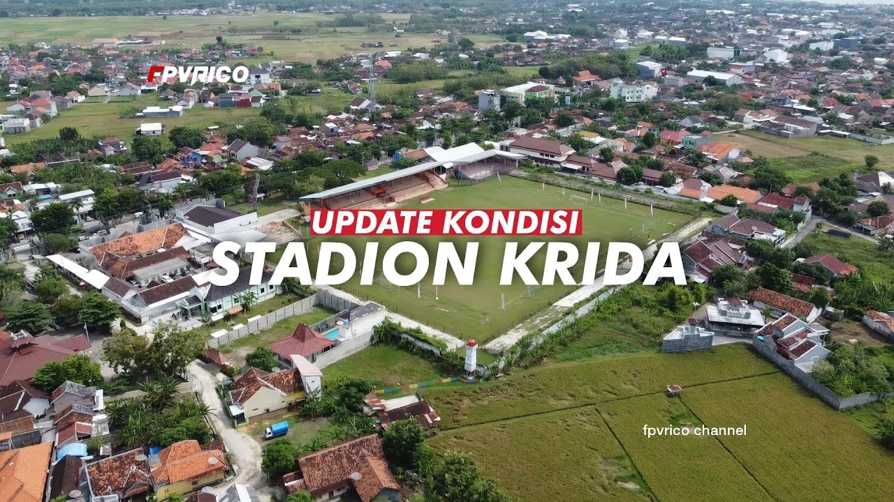 UPDATE KONDISI STADION KRIDA MARKAS PSIR REMBANG VIDEO DRONE - YouTube