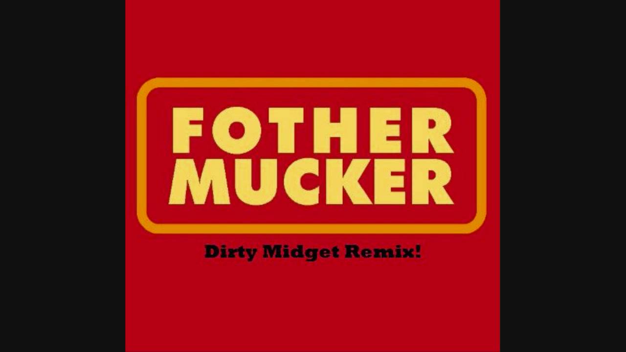 Fother Mucker ( Dirty Midget Remix ) - Wild Motherfuckerz feat. WildStylez - YouTube