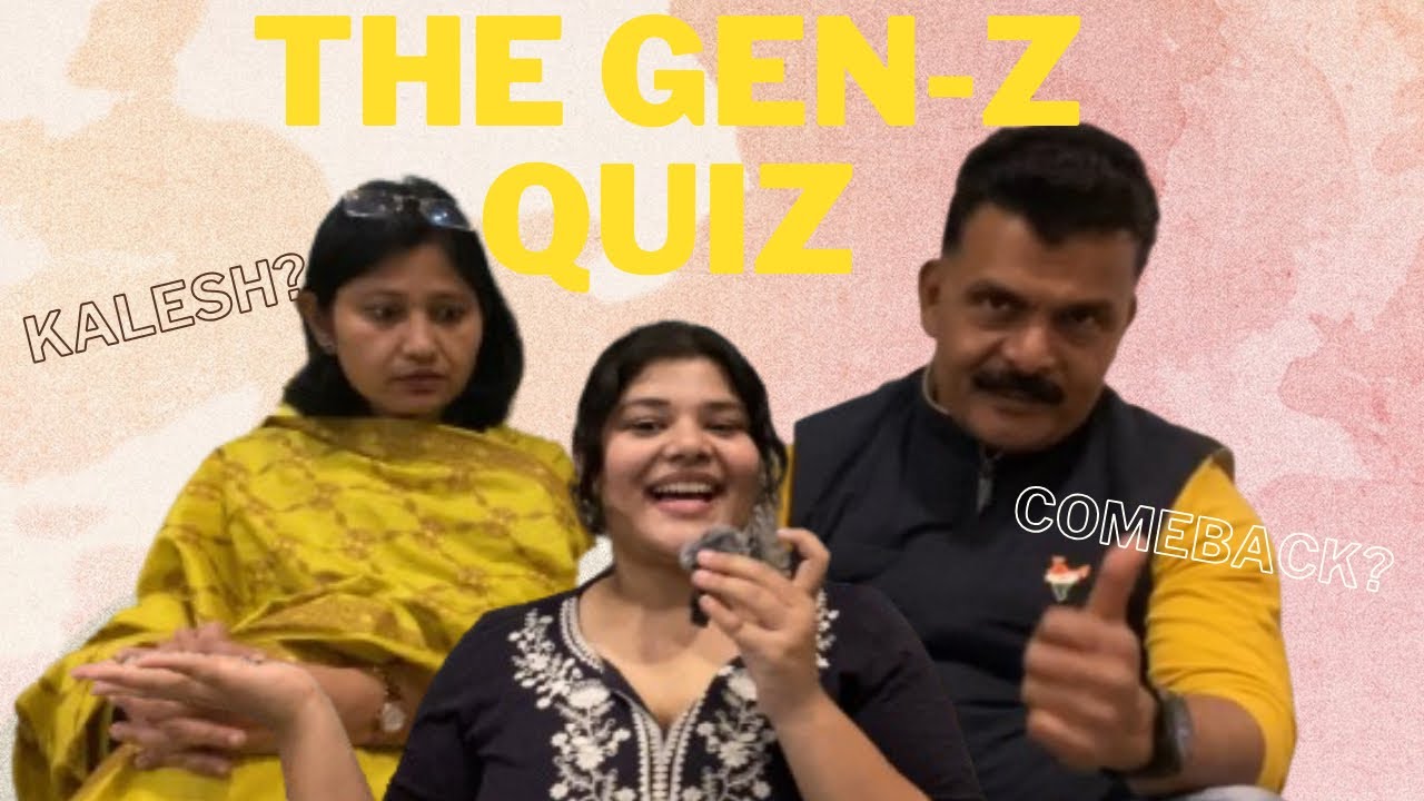 The Gen-z Quiz|ft.parents - YouTube