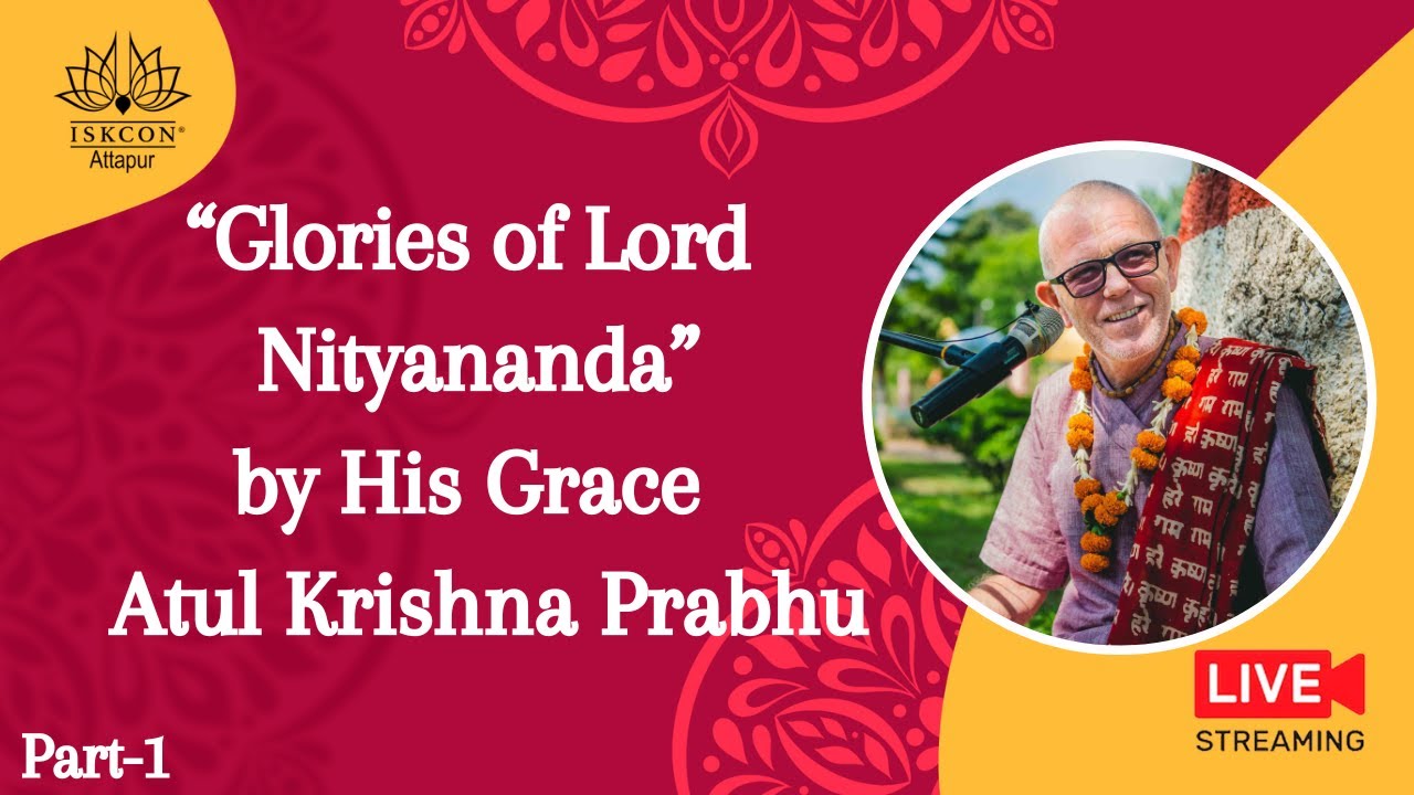 “Glories of Lord Nityananda” by His Grace Atul Krishna Prabhu - YouTube