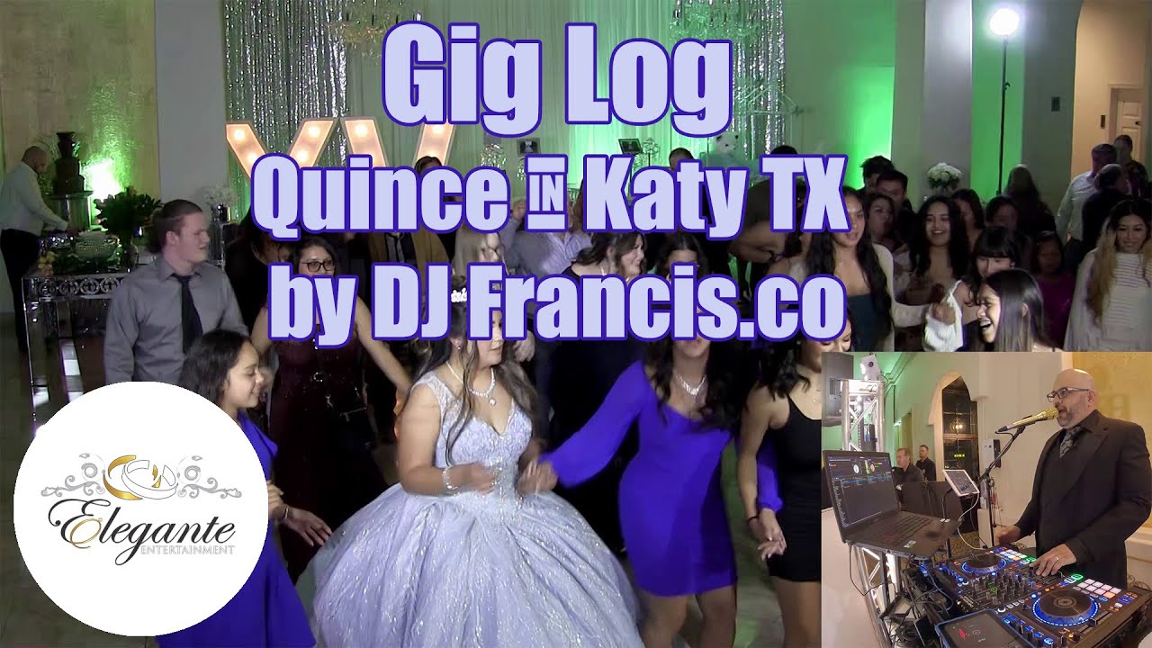 Bilingual DJ | Master of Ceremonies DJ Francisco | Quinceanera I Katy TX DJ Gig Log | Full ...