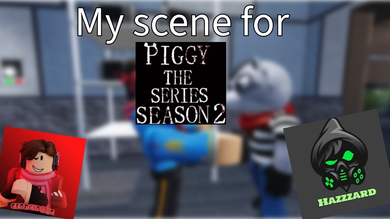My scene for Piggy The Series - YouTube
