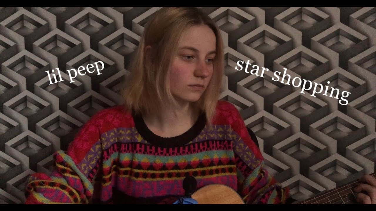 lil peep – star shopping (cover) - YouTube