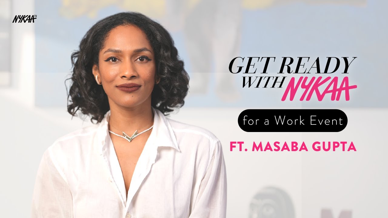 Classy Work Event Look ft. Masaba Gupta | Celebrity Glam Look | Get Ready with Nykaa - YouTube