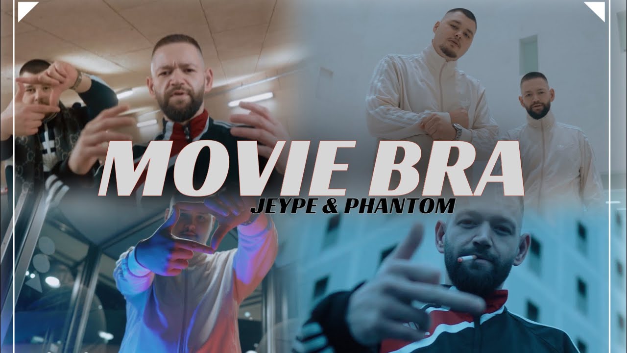 JEYPE X PHANTOM - MOVIE BRA (OFFIZIELLES VIDEO) 4K - YouTube
