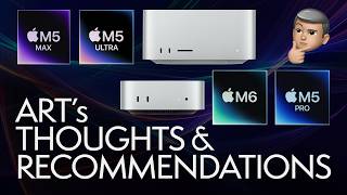 Pro Buyer Guide Apple's New Mac Studio M5 ULTRA/MAX & Mac mini M6/M5 Pro