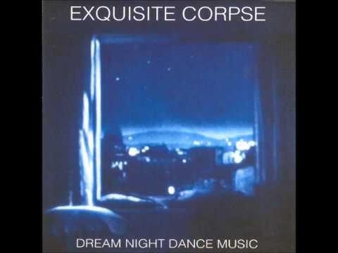 Exquisite Corpse – Dream Night Dance Music (1992, CD) - Discogs