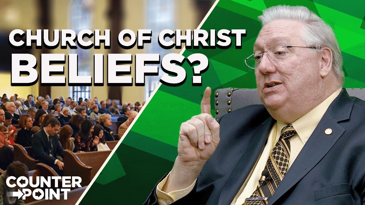 What is the Church of Christ? | Counterpoint with Mike Hixson & BJ ...