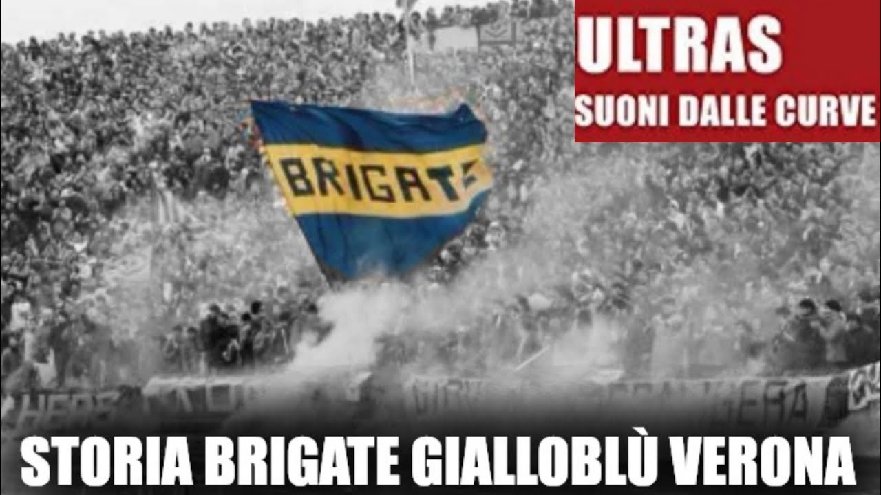 STORIA DELLE BRIGATE GIALLOBLU VERONA - YouTube