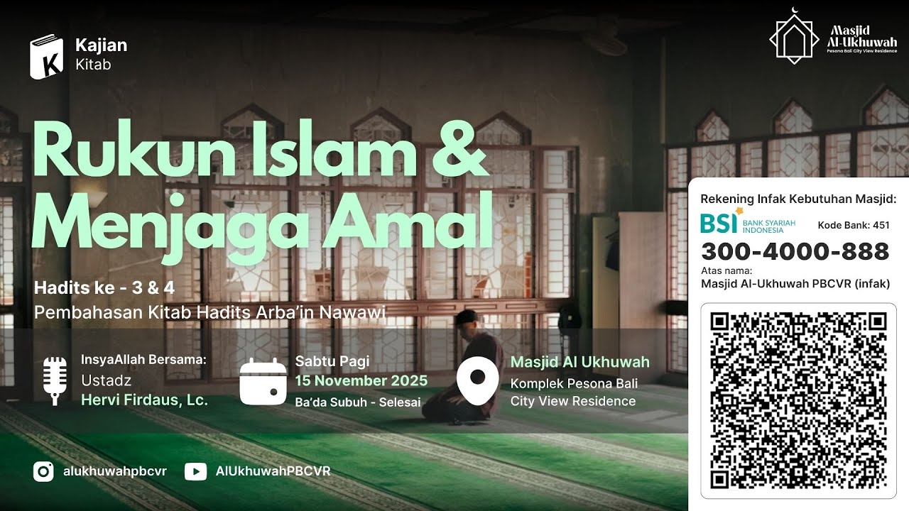 Ust. Hervi Firdaus - Kajian Hadits Arba'in Nawawi (Hadits ke-3 & 4 ...