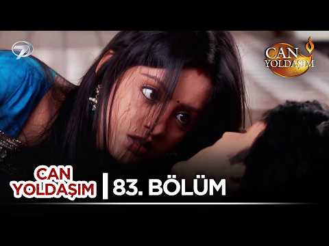 Can Yoldaşım 83. Bölüm
