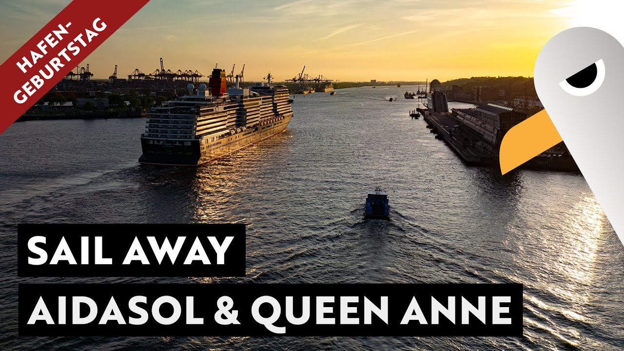 Sail Away beim Hafengeburtstag 2025 🛳️ AIDAsol und Queen Anne - YouTube