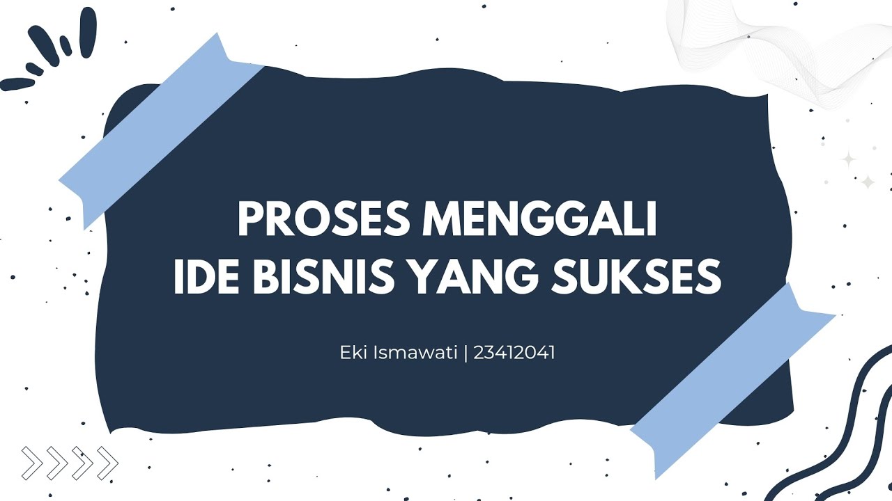 Proses Menggali Ide Bisnis yang Sukses - YouTube