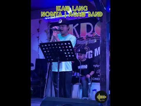Ikaw lang- NOBITA | AGAW BAND - YouTube