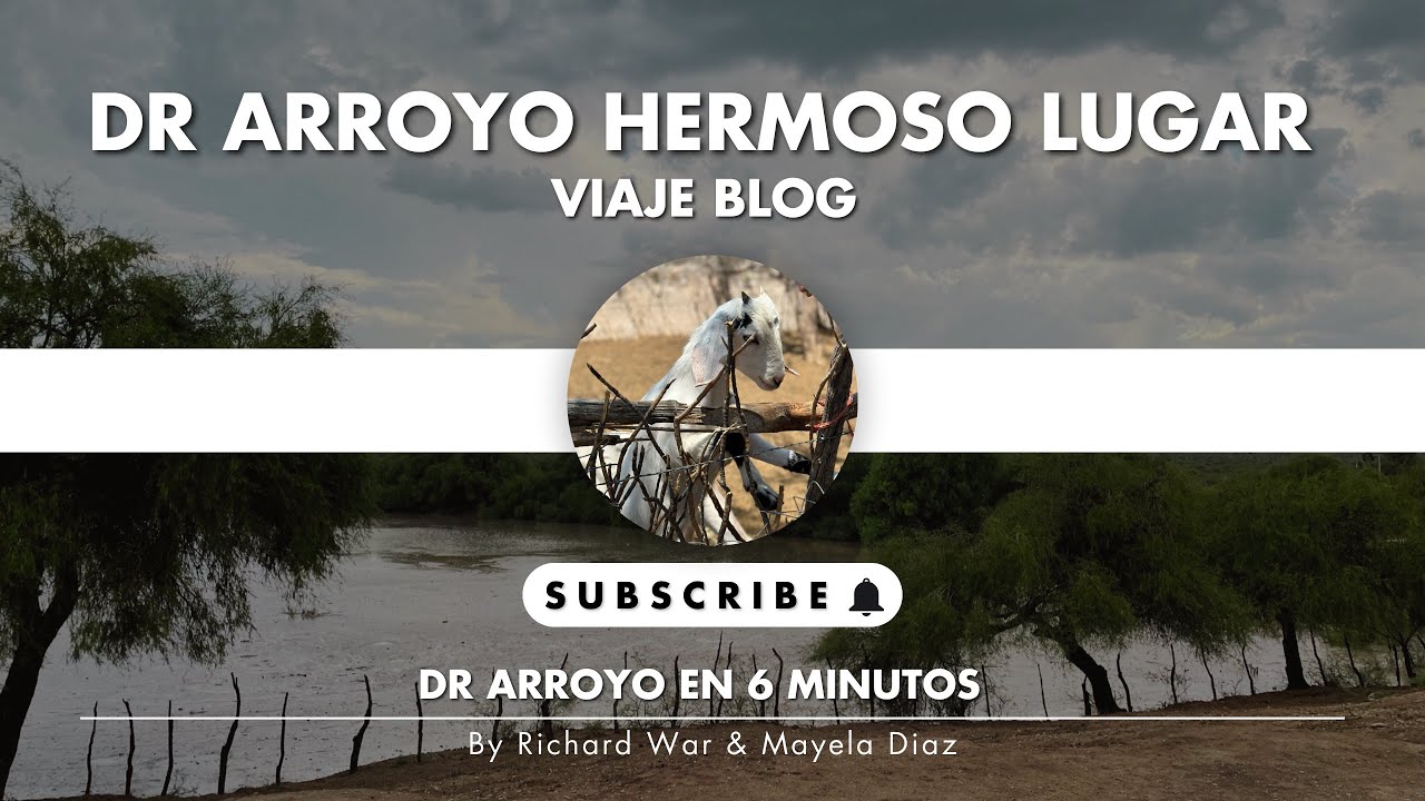 Dr Arroyo Nuevo León / en 6 MINUTOS un lugar donde conectas con la ...