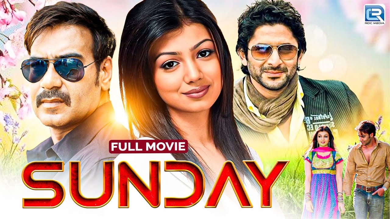 Sunday Full Movie 4K | संडे | Ajay Devgn | Ayesha Takia | Arshad Warsi ...