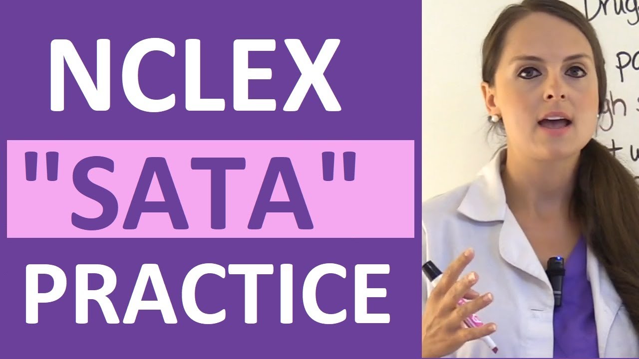 NCLEX Select All That Apply Practice SATA Question | Weekly NCLEX ...