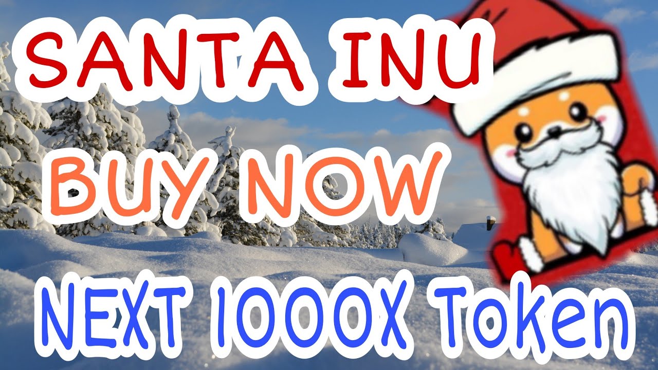 Santa Inu Coin - How To Buy Santa Inu Token Before Christmas on ...