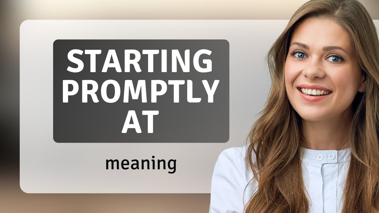 Unlocking Time Phrases: The Secret of "Starting Promptly At" - YouTube