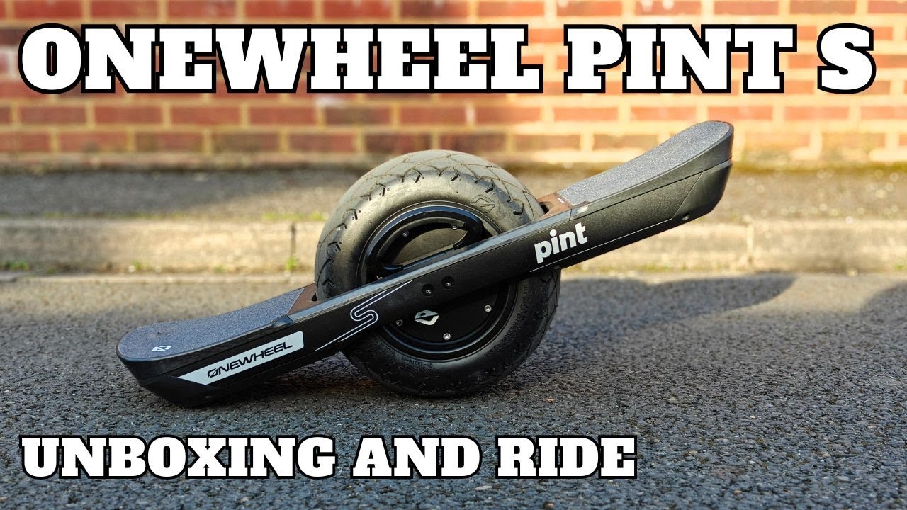 ONEWHEEL PINT S - UNBOXING and RIDE - UK - YouTube