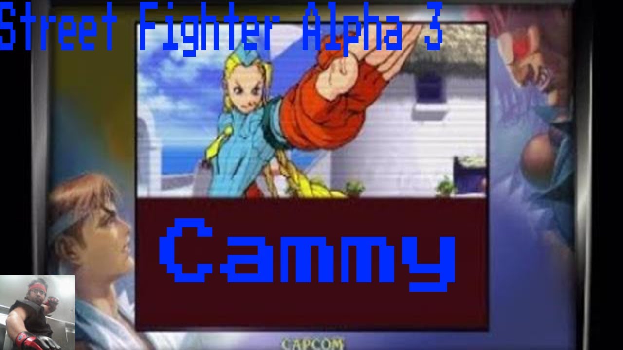 Let's play Street Fighter Alpha 3 Cammy - YouTube
