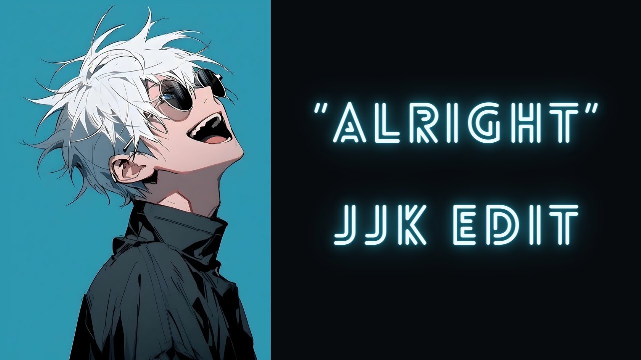 JJK Edit | "Alright" Kendrick Lamar - YouTube