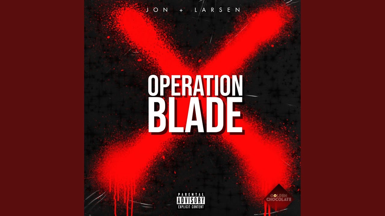 Operation Blade (Extended) - YouTube