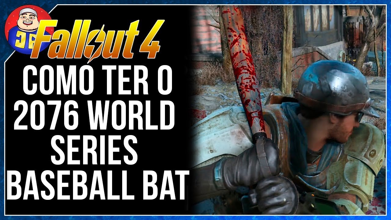 Guia Fallout 4 Como Ter o 2076 World Series Baseball Bat (Melhor Taco ...
