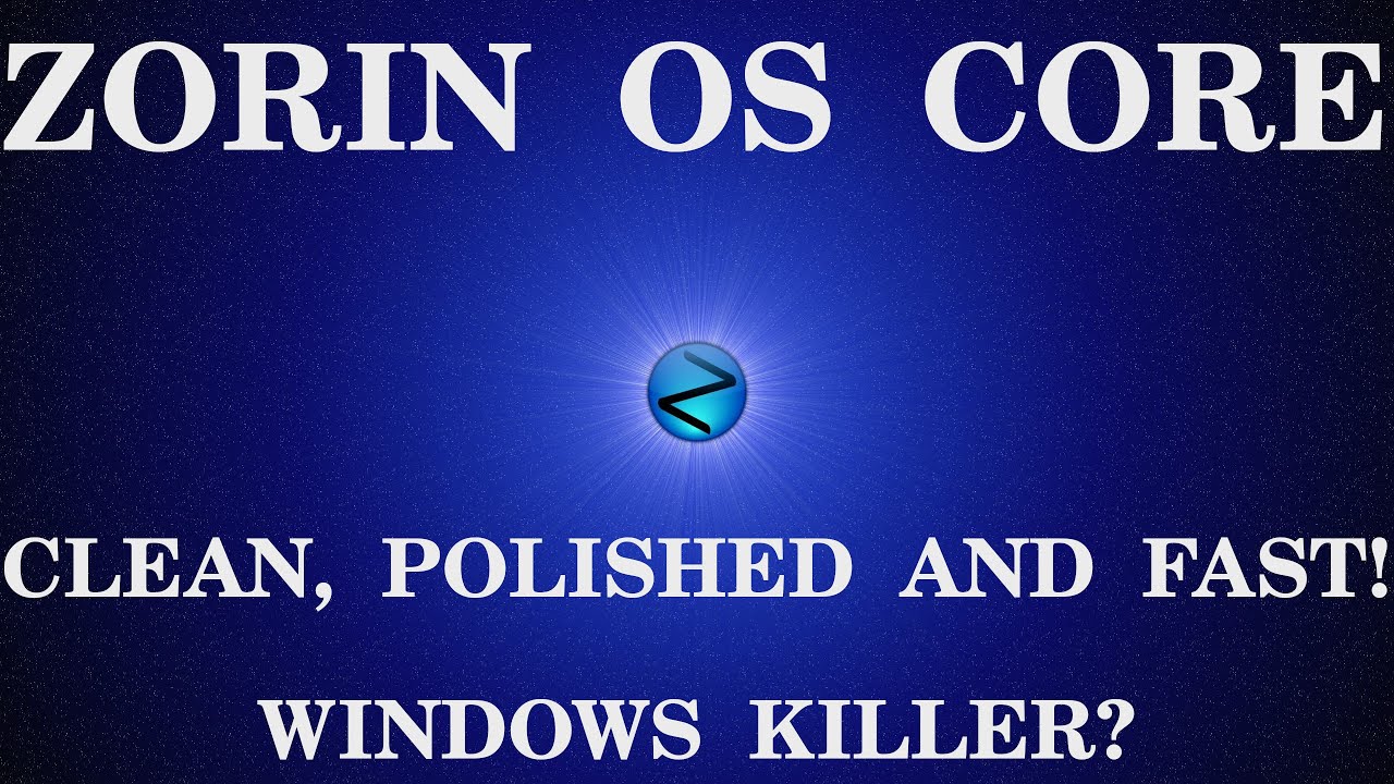 Zorin OS - Clean, Polished and Fast - Windows Killer? - YouTube