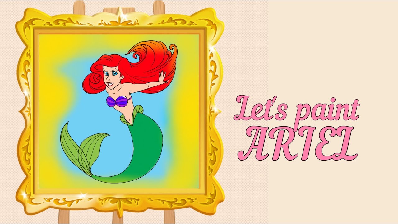 How to Paint Princess Ariel | Art time | Let’s draw together Ariel ...