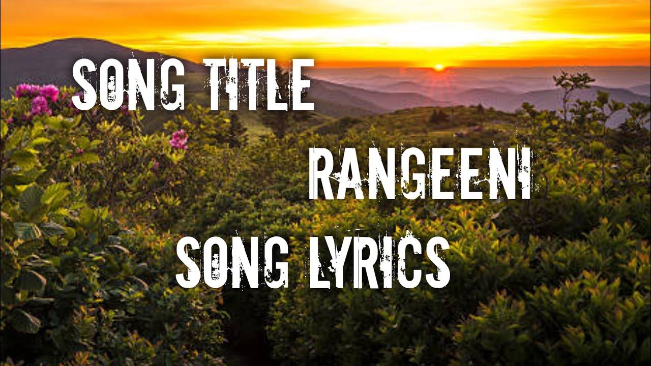Rangeeni ~ lyrics || Amit Trivedi, Hansika Pareek, and Jubin Nautiyal || - YouTube