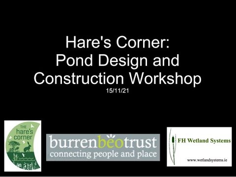 Pond Design and Construction with Feidhlim Harty for The Hare's Corner ...