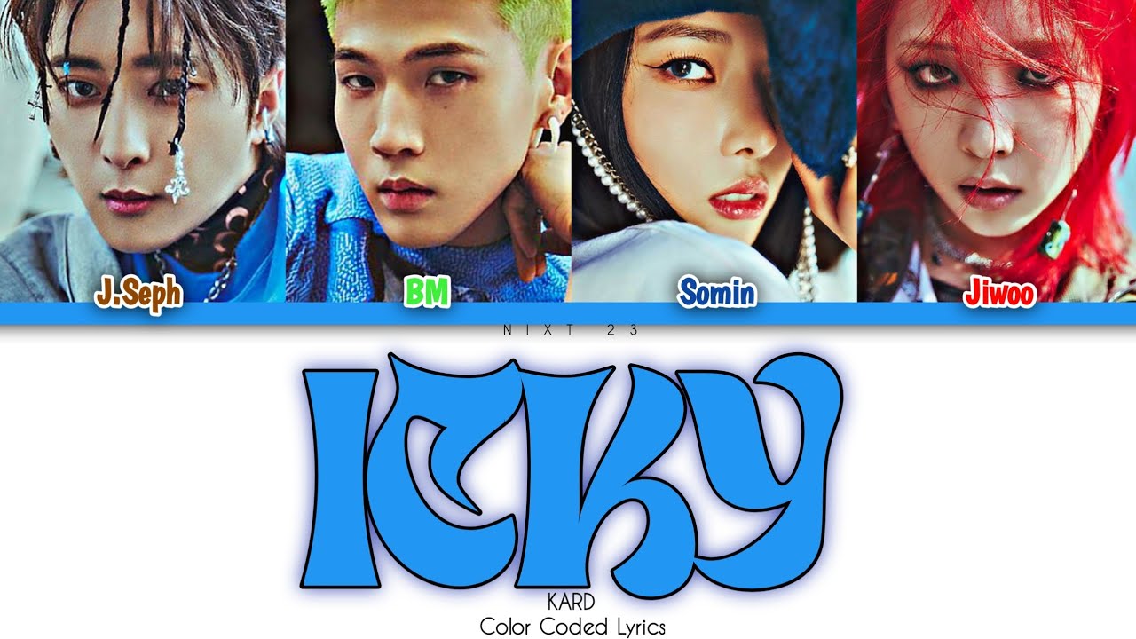 KARD – "ICKY" (Color Coded Lyrics) @KARD - YouTube