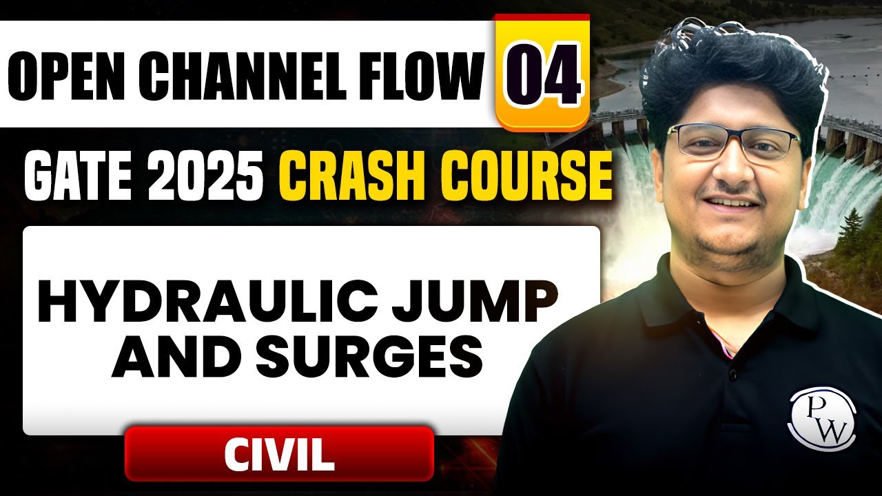 Open Channel Flow 04 | Hydraulic Jump and Surges | Civil Engineering ...
