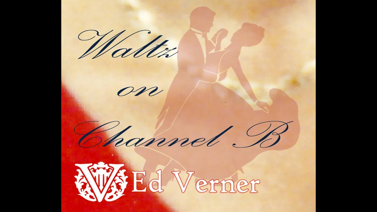 Music You Can Dance To Waltz to a Rhumba Ed Verner Renaissance Man ...