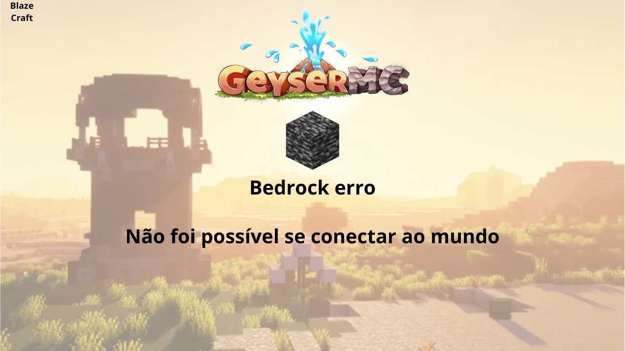 Geyser MC -- Não foi possível se conectar ao mundo - YouTube