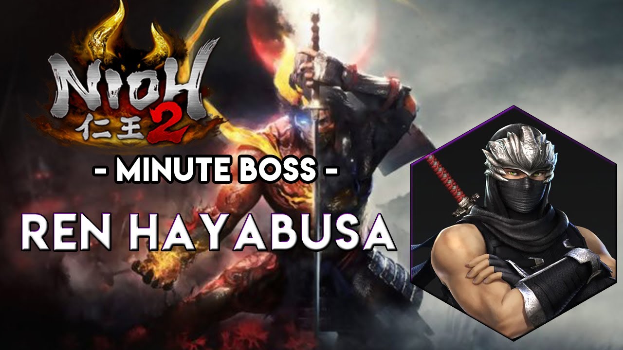 Nioh 2 - Minute Boss Ren Hayabusa - YouTube