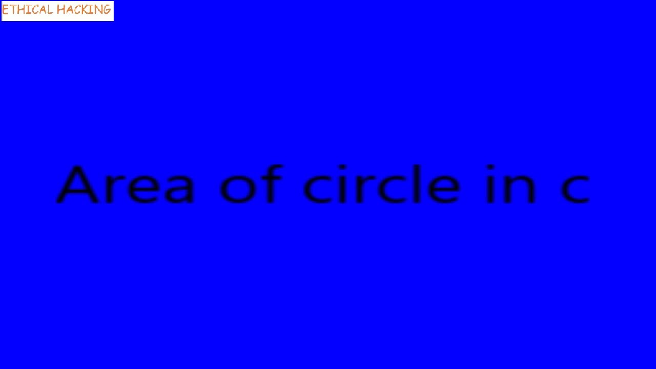 Finding Area Of Circle In C Program YouTube Finding Area Of Circle In C Program YouTube