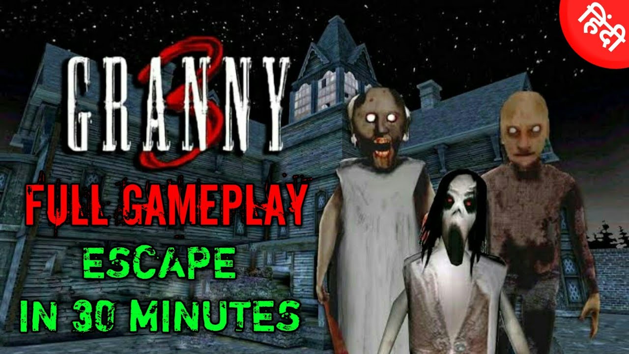 Granny 3 | granny chapter 3 | full gameplay | escape | easy mode | Ap Gamer Live - YouTube