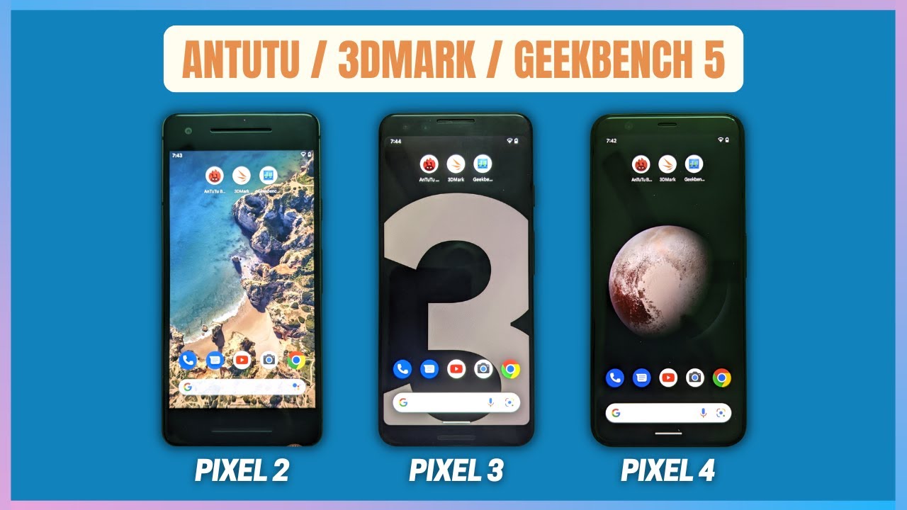 Google Pixel 2 / 3 / 4 BENCHMARK 2022 | Antutu / 3D Mark / Geekbench 5 ...