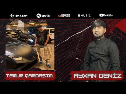 Ayxan Deniz - Temur Qardasim 2022 (Official Audio)
