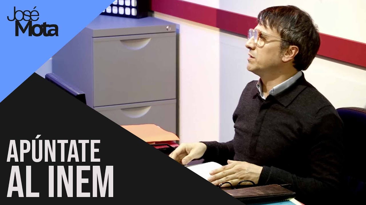 Apúntate al INEM | José Mota - YouTube