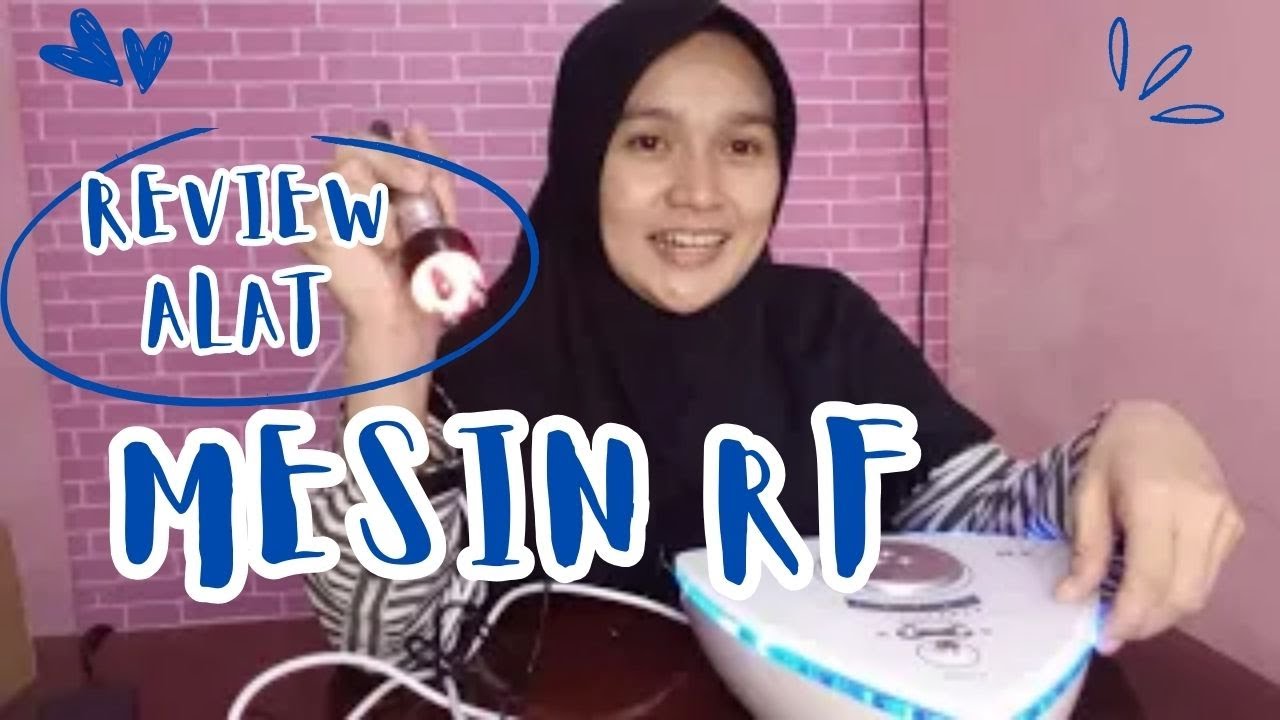 MESIN RF || UNBOXING ALAT FACIAL RF || SETRIKA WAJAH - YouTube