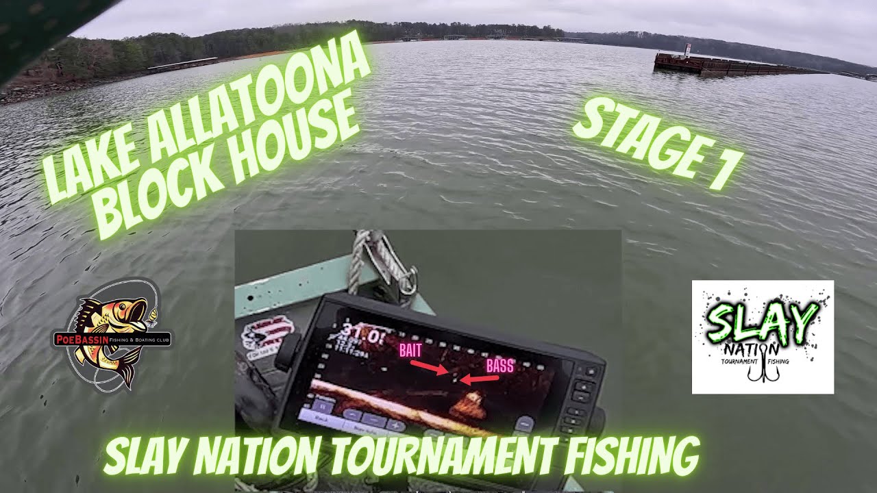 SLAY NATION TOURNAMENT FISHING - Lake Allatoona STAGE 1 - YouTube