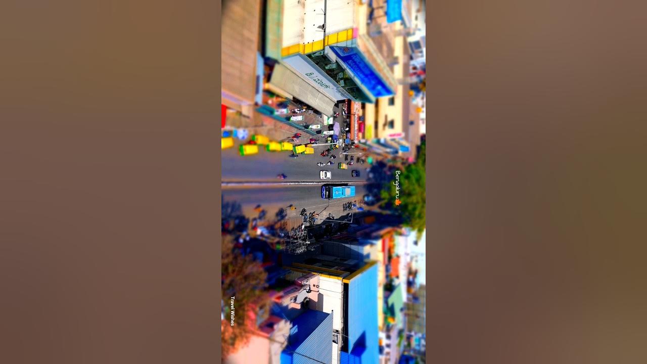 Tiny Bengaluru 4k - Tilt Shift - YouTube