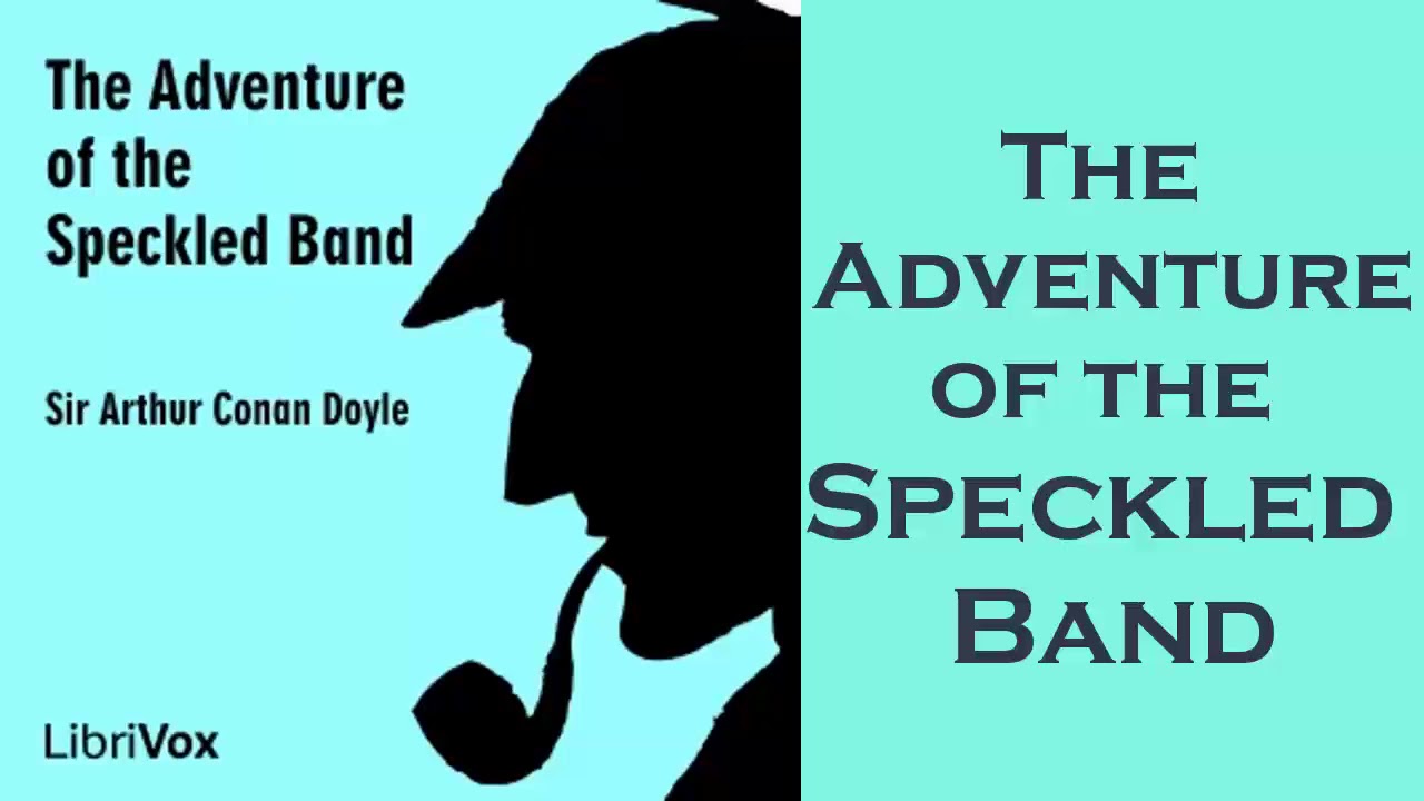 The Adventure of the Speckled Band Audiobook by A. Conan Doyle ...