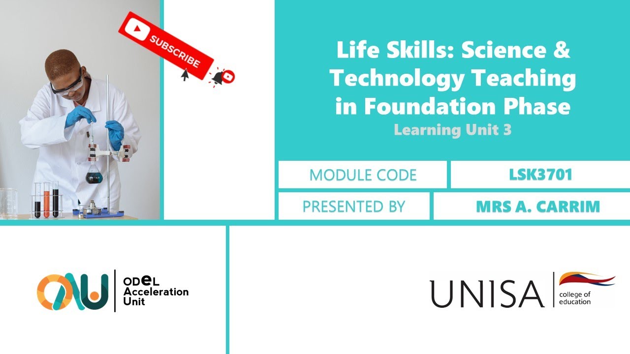 LSK3701: Life Skills: Science & Technology Teaching in Foundation Phase ...