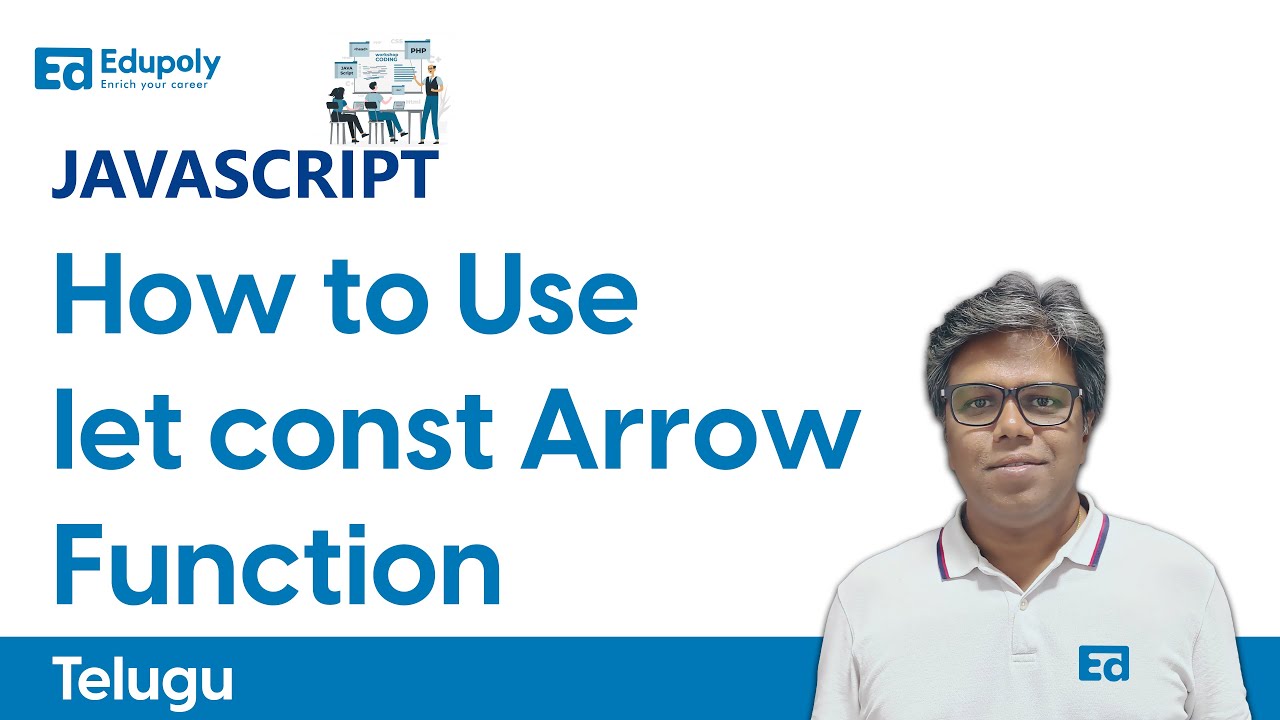 How To Use Let Const Arrow Function Javascript Telugu Youtube