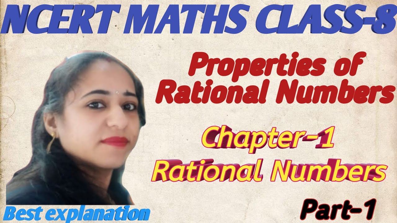 Chapter-1 I RATIONAL NUMBERS I properties of rational numbers I Ncert ...